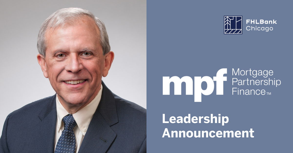 FHLBank Chicago Mortgage Partnership Finance (MPF) Program Leadership ...