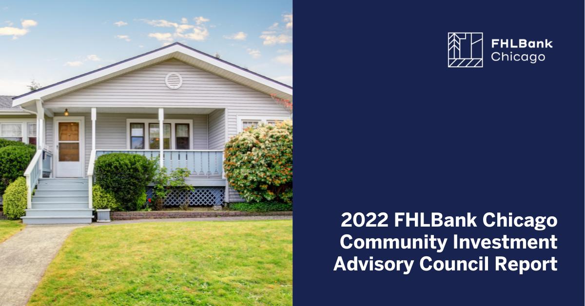 Read the 2022 FHLBank Chicago Community Investment Advisory Council ...